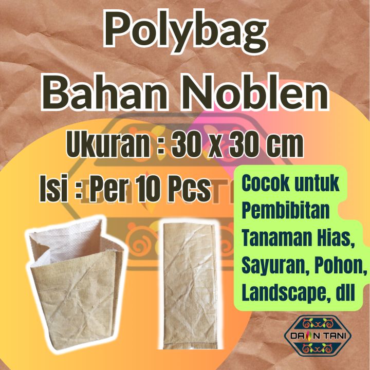 30 x 30 cm Polibag / Polibek / Polybag dari Bahan Karung Noblen untuk ...