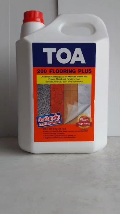 TOA 200 น้ำยาเคลือบเงาใสกันซึม สำหรับทาพื้น ชนิดทนการเหยียบย่ำ (สูตรน้ำ ...