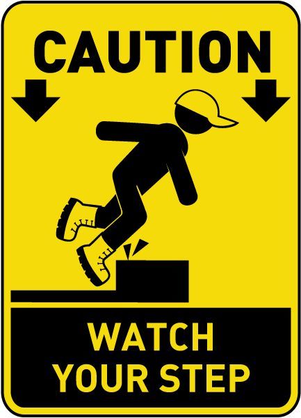Caution Watch you step signage | Lazada PH