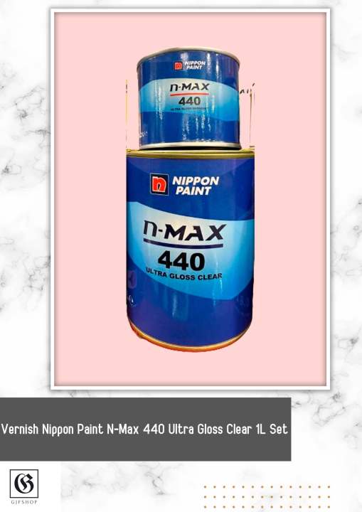 Pernis Vernish Nippon Paint N-Max 440 Ultra Gloss Clear 1L Set 4:1 ...