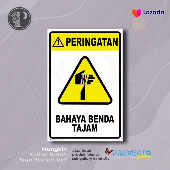 Stiker Safety Sign K3 Rambu Bahaya Benda Tajam Sticker Vinyl Tahan Air | Lazada Indonesia