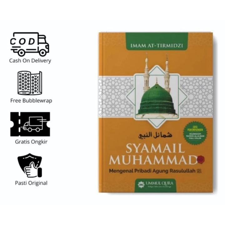 Syamail Muhammad Mengenal Pribadi Agung Rasulullah Nabi Muhammad ...