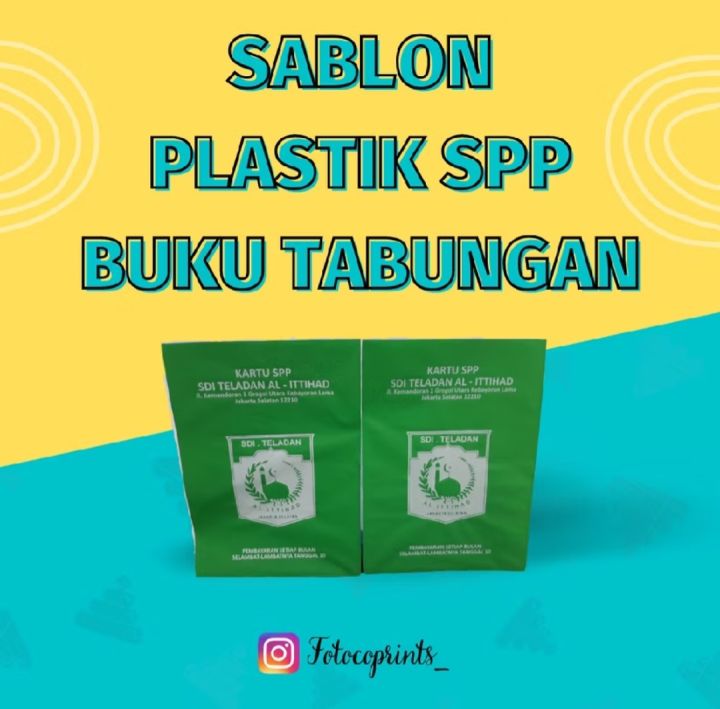 (CUSTOM) Sablon Plastik SPP Sekolah | Plastik Iuran | Buku Tabungan ...