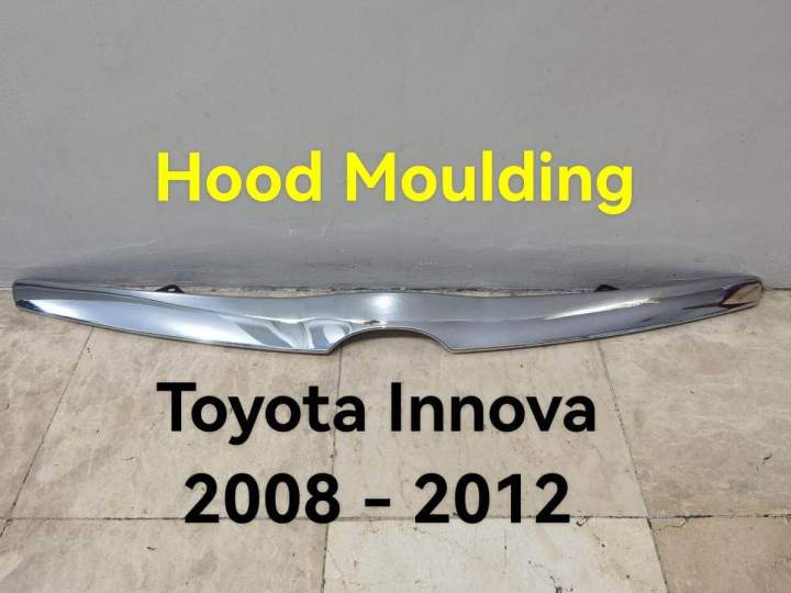 Toyota Innova Hood Moulding 2008 - 2012 year model | Lazada PH