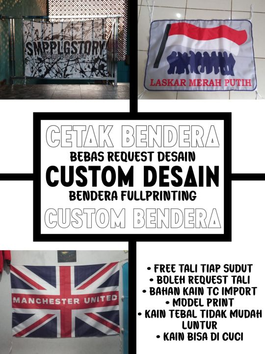 CETAK BENDERA CUSTOM DESAIN UKURAN 150 X 100 SATUAN | Lazada Indonesia