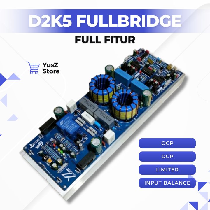 Kit power class d d2k5 fullbridge full fitur Dual feedback + limiter ...