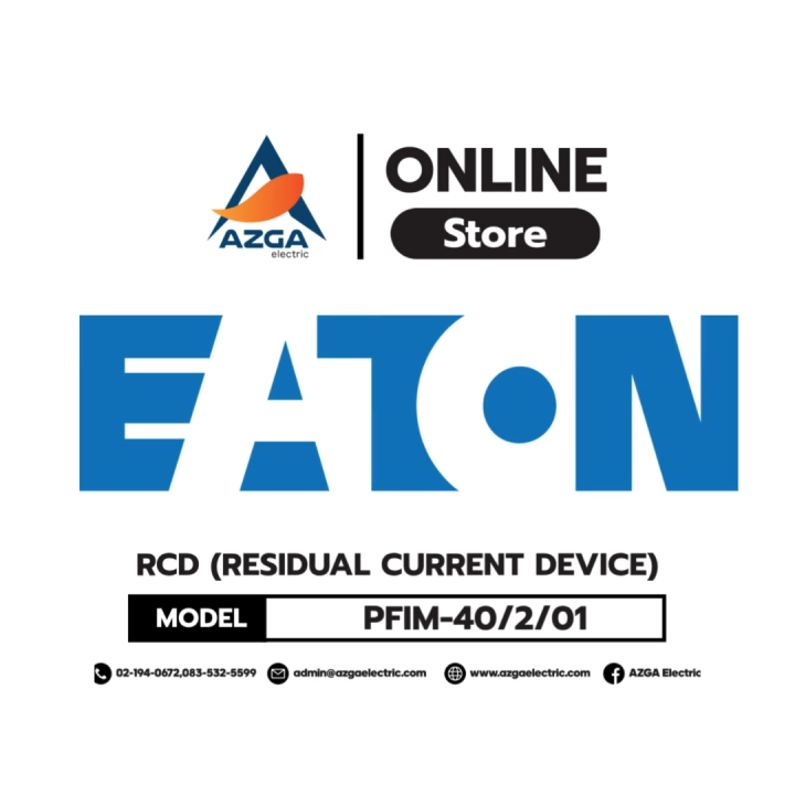 อุปกรณ์ตัดกระแสไฟฟ้ารั่ว (RCD) Eaton รุ่น PFIM-40/2/01 BY AZGA Electric ...