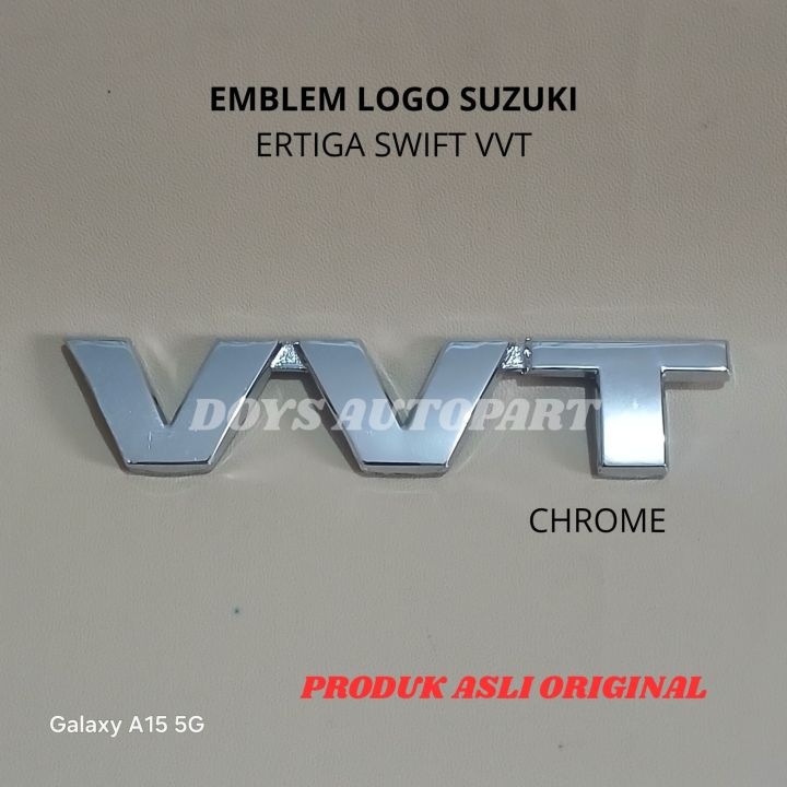Emblem logo mobil vvt suzuki ertiga swift apv tulisan vvt asli original ...