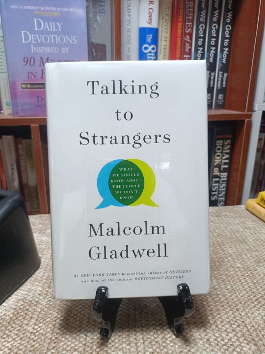 TALKING TO STRANGERS: WHAT WE SHOULD KNOW ABOUT THE PEOPLE WE DON'T ...
