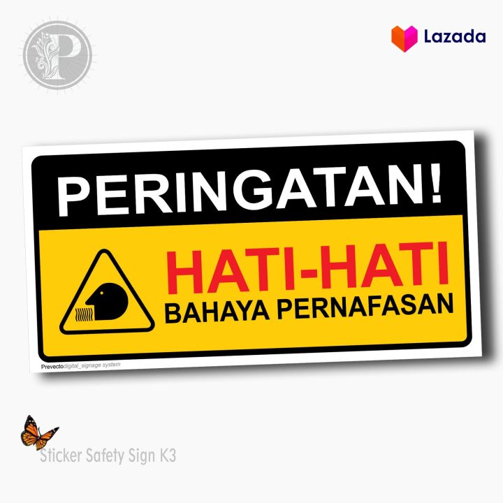 STICKER SAFETY SIGN K3 HATI-HATI BAHAYA PERNAFASAN | Lazada Indonesia