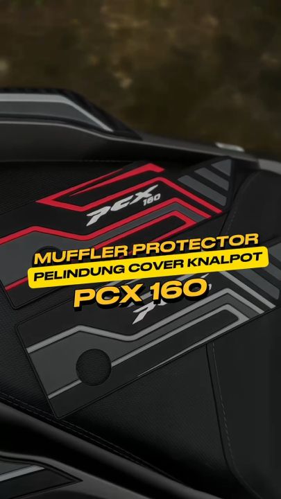 MUFFLER BODY PROTECTOR KNALPOT HONDA PCX 160 RoadSync 2025 - AKSESORIS ...