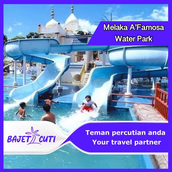 [Chat dulu sblm beli] Melaka A’Famosa Water Park / Safari Wonderland ...