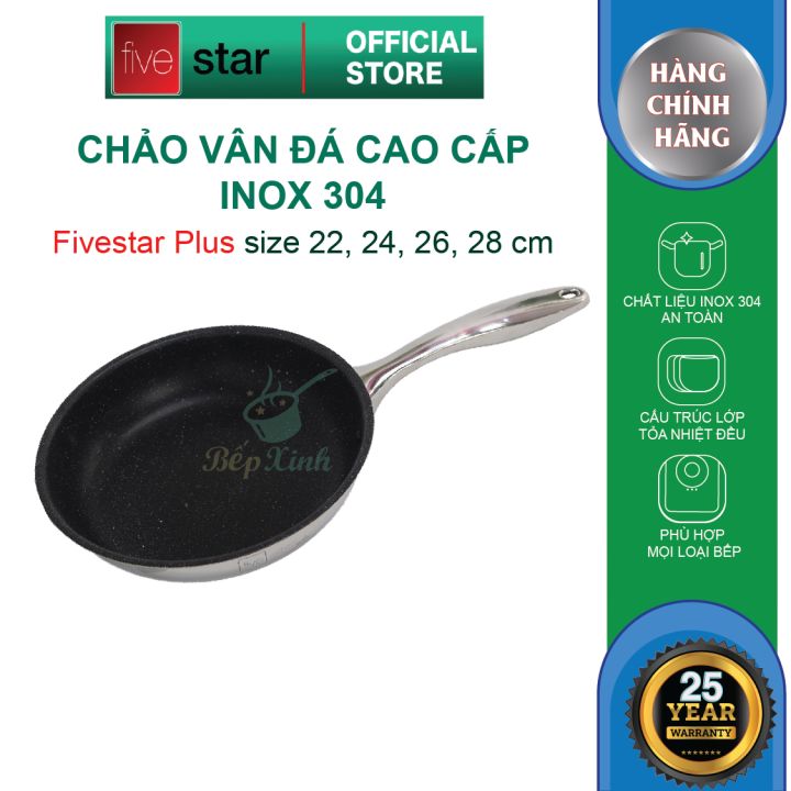 Chảo chống dính vân đá 3 lớp đáy liền inox 304 cao cấp Fivestar Plus (22cm / 24cm / 26cm / 28cm ...