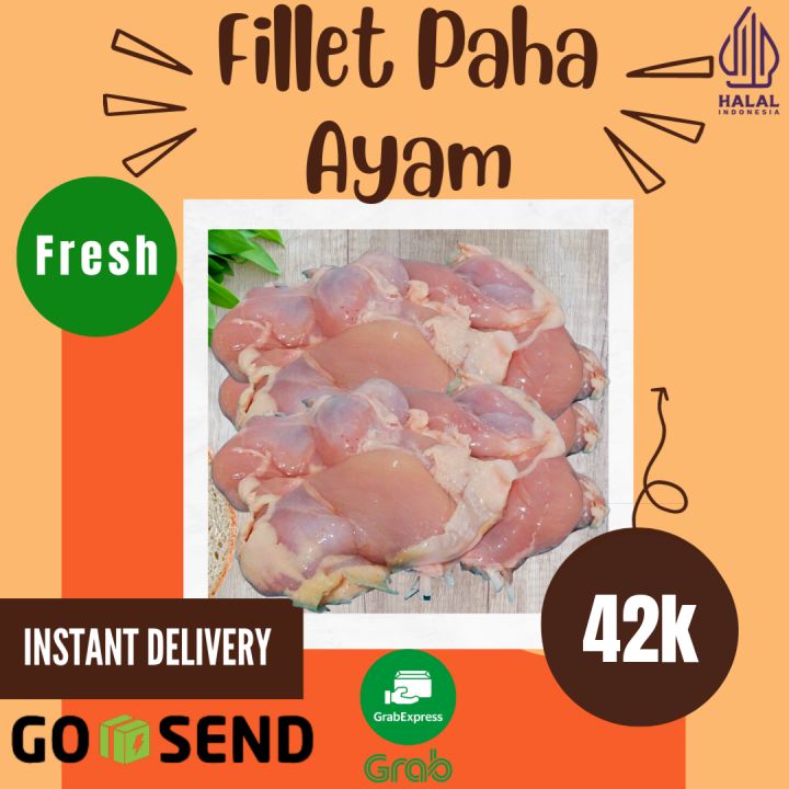 Fillet Paha Ayam / Boneless Paha Ayam (Chicken Thigh Fillets) 1kg ...
