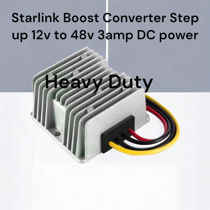 Heavy Duty STARLINK BOOST Converter Step Up 12v to 48v 3amp DC POWER ...