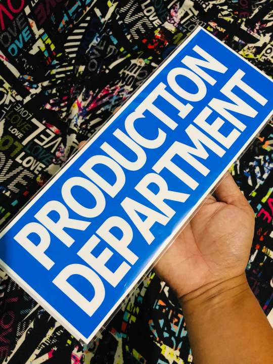 Production Department Signage | Lazada PH