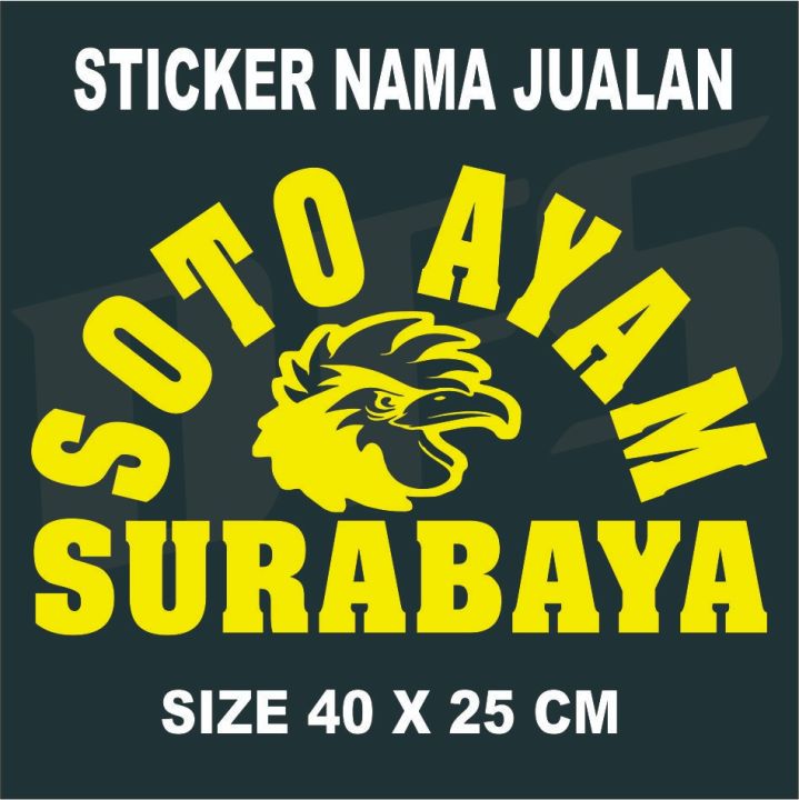 sticker cutting tulisan soto ayam Surabaya ukuran tinggi 25 cm panjang ...
