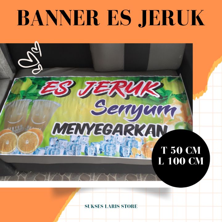 BANNER ES JERUK PERAS SENYUM MENYEGARKAN UKURAN 100 CM X 50 CM ...