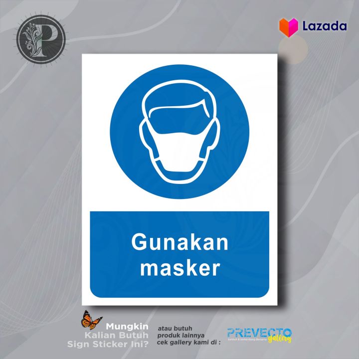 STICKER SAFETY SIGN K3 RAMBU GUNAKAN MASKER | Lazada Indonesia