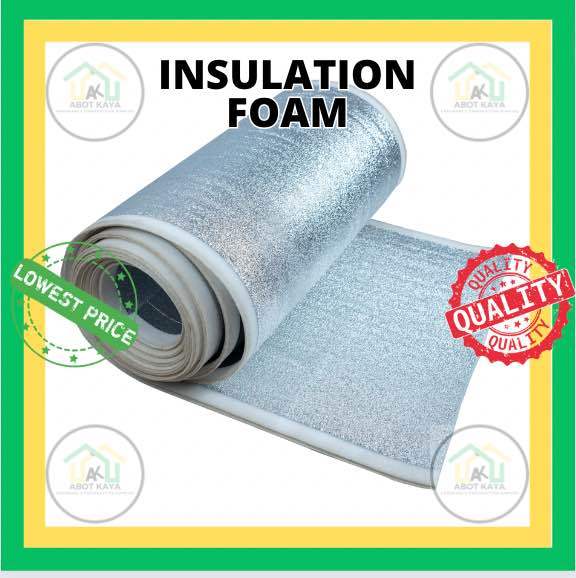 FOAM INSULATION, ROOF INSULATION (FOR KISAME/BUBONG) PER METER | FAST SHIPPING | Lazada PH