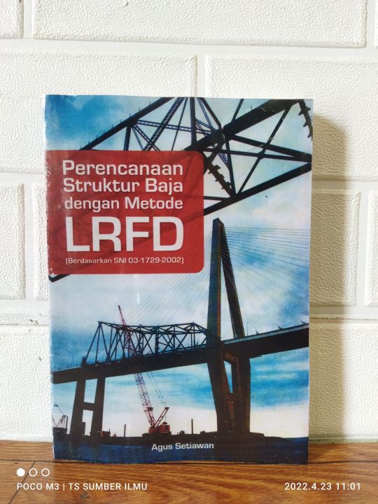 Perencanaan Struktur Baja Dengan Metode LRFD - Agus Setiawan | Lazada ...