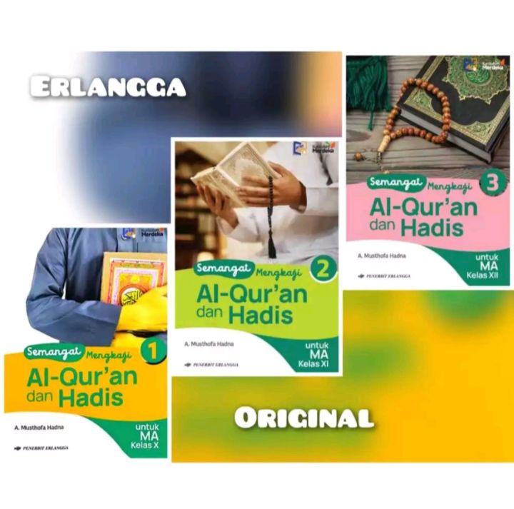 BUKU SEMANGAT MENGKAJI AL-QURAN HADIS MA KELAS 10 11 12 KURIKULUM MERDEKA ERLANGGA | Lazada ...