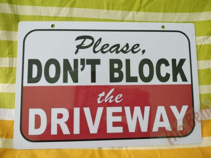 Do not Block the Driveway - Signage 8x11 inches, PVC material like ID ...