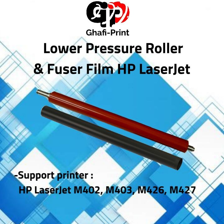 Lower Pressure Roller dan Film fuser Printer HP LASERJET M402 | Lazada ...