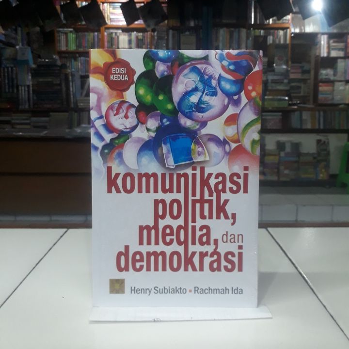 Prenada Komunikasi Politik Media Dan Demokrasi - Henry Subiakto Buku ...