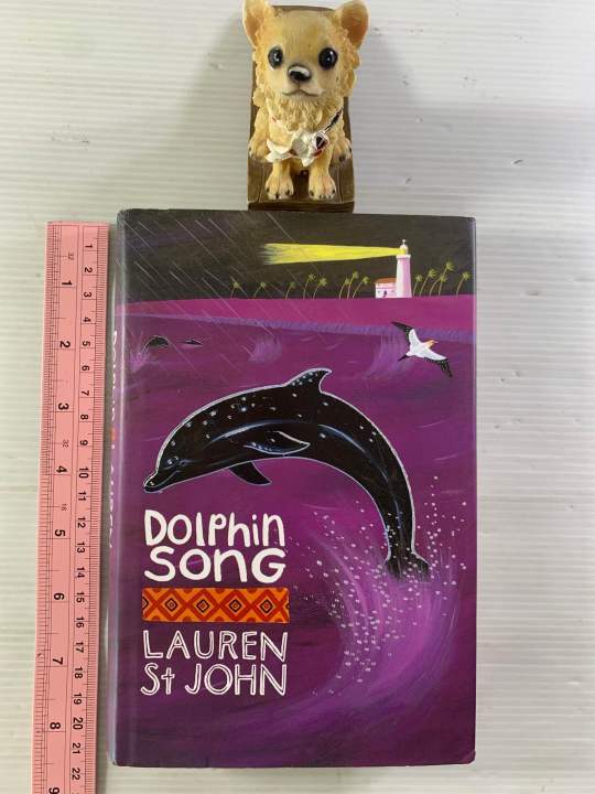 Dolphin Song by Lauren St John หนังสือภาษาอังกฤษวรรณกรรมปกแข็ง(มือสอง ...