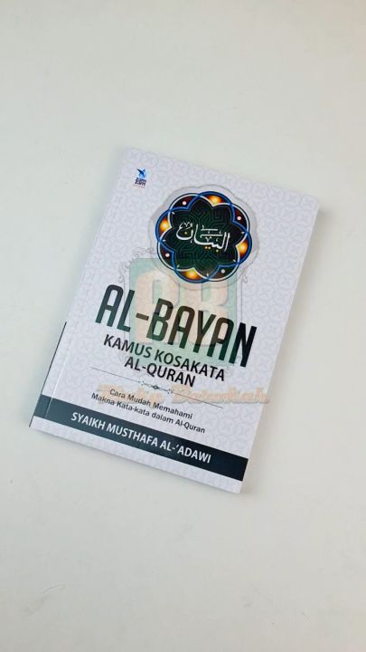 Buku Al Bayan Kamus Kosakata Al Quran, Cara Mudah Memahami Makna Kat ...