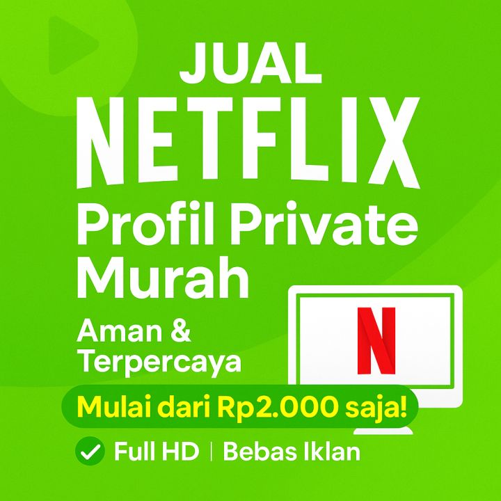 Netflix Profil Private Termurah Full HD | Lazada Indonesia