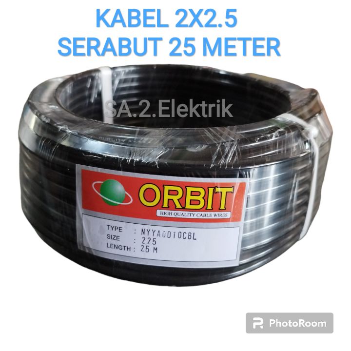 KABEL LISTRIK 2 X 2.5 25 Meter ORBIT | KABEL LISTRIK SERABUT TEBAL ...