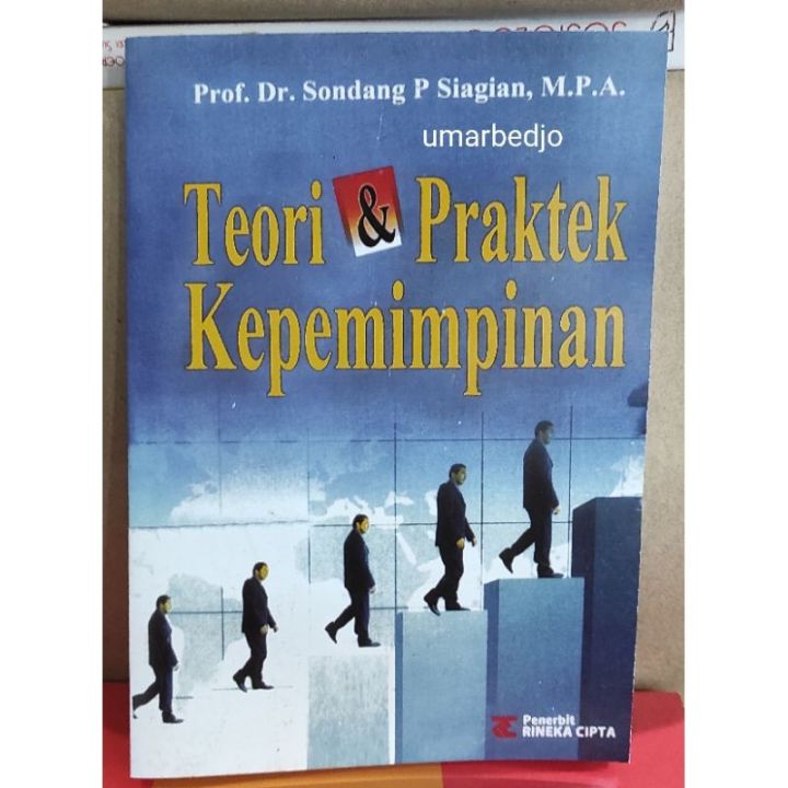 Teori dan praktek kepemimpinan sondang siagian | Lazada Indonesia