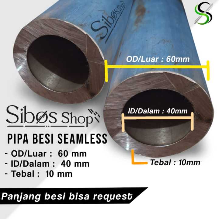 Pipa Besi Seamless Od 60mm Id 40mm Tebal 10mm Panjang 20cm-50cm | Lazada Indonesia