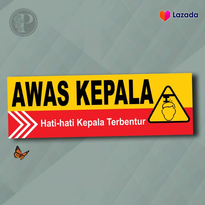 Sticker Safety Sign K3 Awas Kepala UK.30x10cm | Lazada Indonesia
