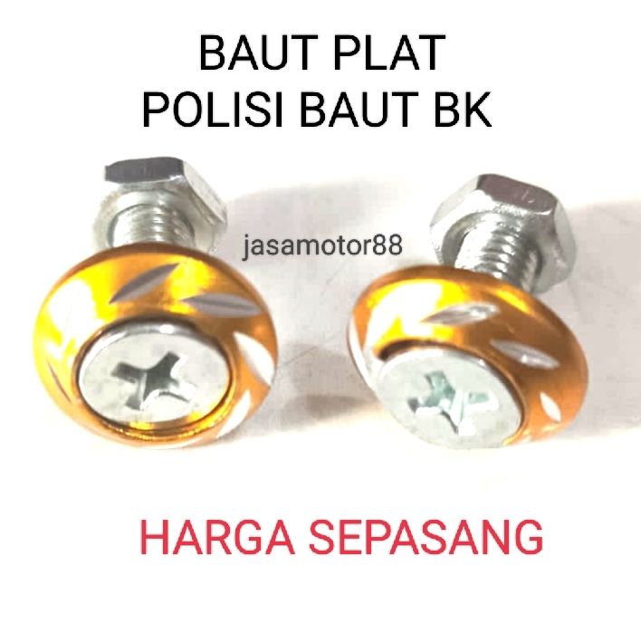 BAUT BK BAUT PLAT NOMOR MODEL SISIK BAUT 10 HARGA SEPASANG MOTOR RANDOM ...