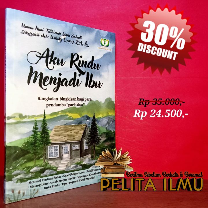 Buku Aku Rindu Menjadi Ibu - Rangkaian Bingkisan Bagi Para Pendamba ...