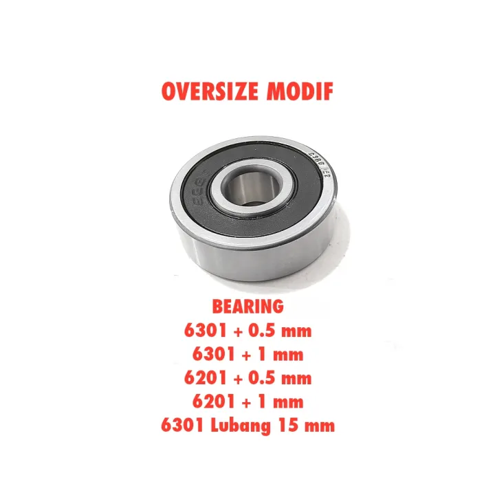 LAHER LAHAR BEARING 6201 6301 RS OVERSIZE LEBIH BESAR 0.5 1 MM 6301 ...