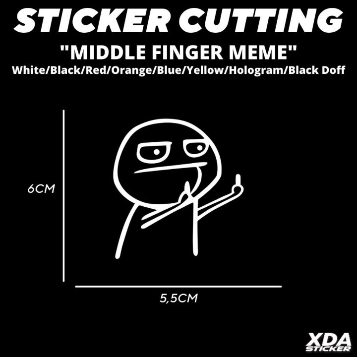 Stiker Cutting Middle Finger Meme Bahan Reflektif 8 Varian Warna ...