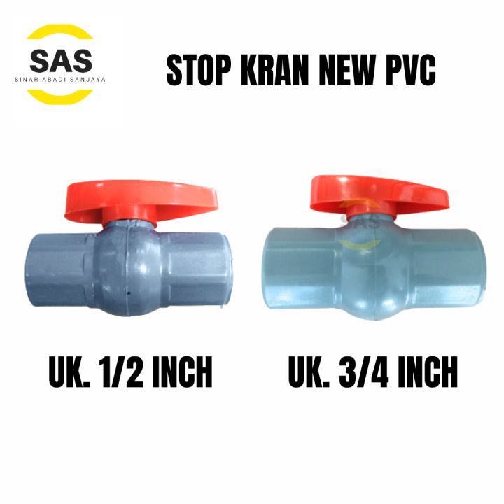 Stop Kran New 1/2 Inch 3/4 Inch / Stop Kran Pipa Ballvalve PVC 1/2" 3/4 ...