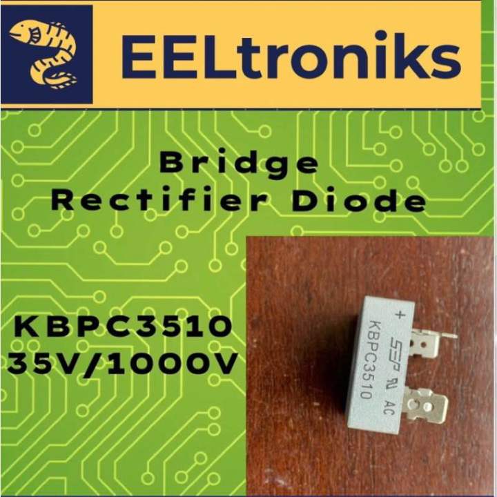 KBPC3510 BRIDGE RECTIFIER DIODE 1Pc | Lazada PH