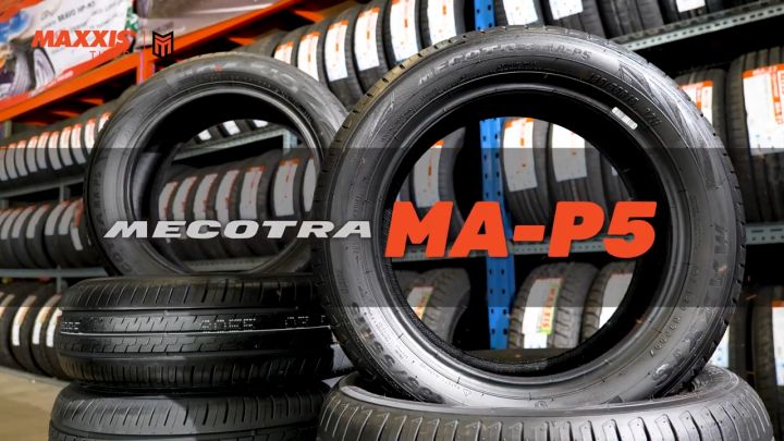 ยาง MAXXIS MA-P5 ขอบ16 17 นิ้ว ยางใหม่ 2024 แถมจุ๊ป ขนาดสอบถามเพิ่มเติม ...