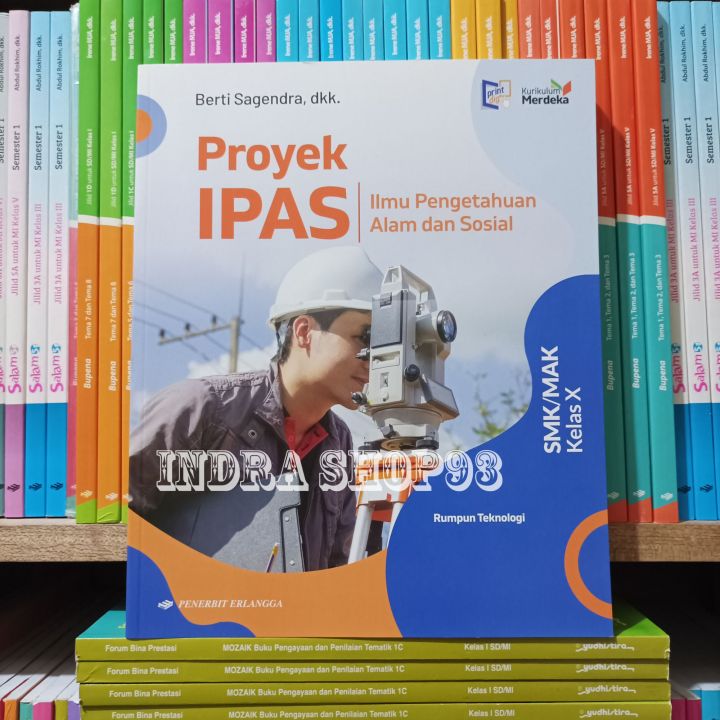 Buku Proyek IPAS Rumpun Teknologi Kelas 1/X 10 SMK Kurikulum Merdeka ...