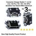 Connector Charger Redmi 7 mi A2 Lite 6A Pro 5A 3X 3S 3Pro Konektor Cas ...