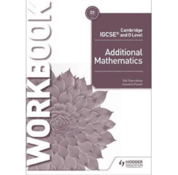 Cambridge IGCSE and O level Additional Mathematics Workbook | Lazada