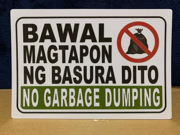 Bawal Magtapon Ng Basura Dito NO GARBAGE DUMPING PVC Wall Signage 7 ...