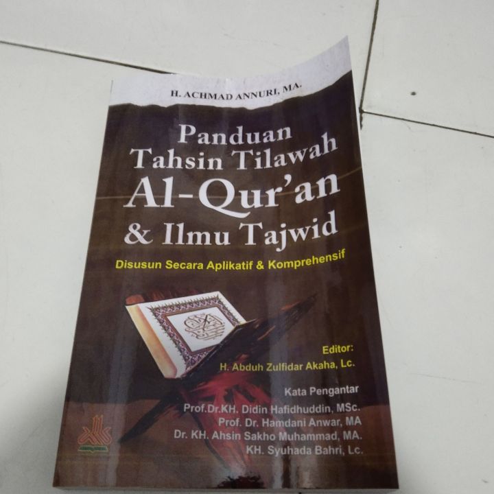 PANDUAN TAHSIN TILAWAH AL-QUR'AN & ILMU TAJWID BY ACHMAD ANNURI ...