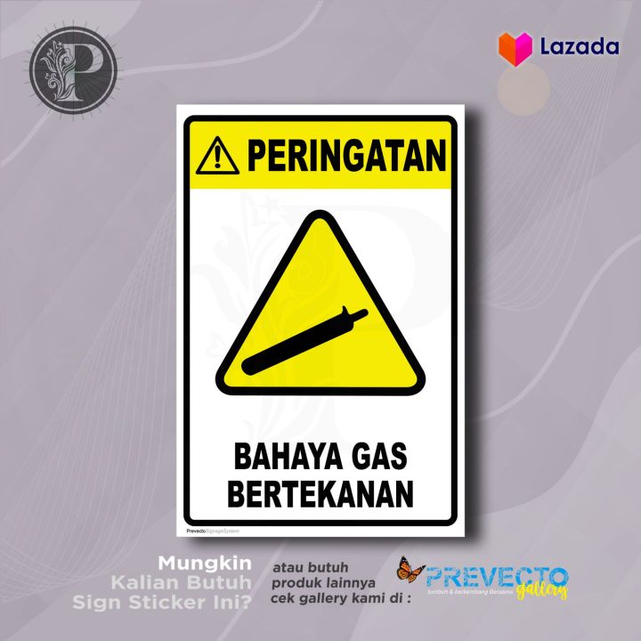 Stiker Safety Sign K3 Rambu Bahaya Gas Bertekanan Sticker Vinyl Tahan ...