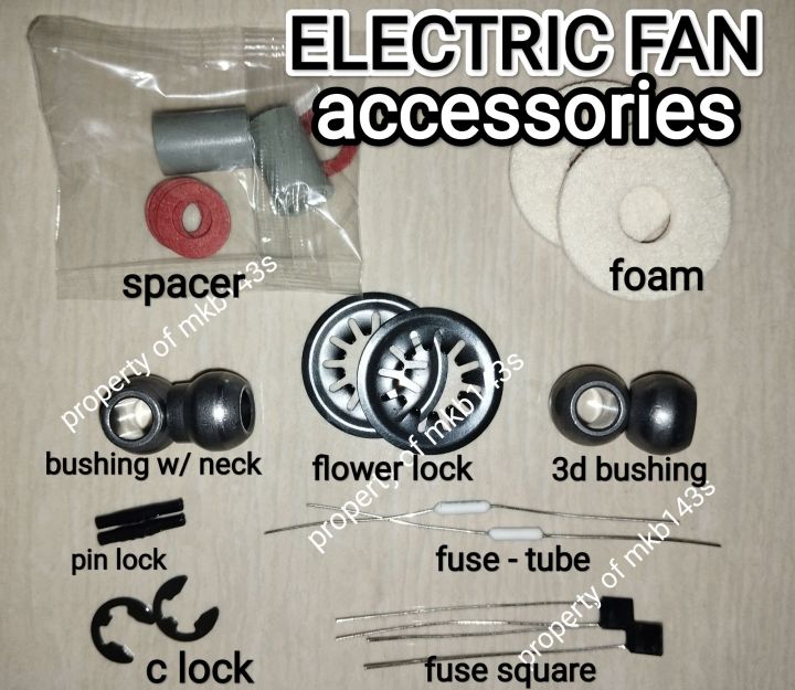 ELECTRIC FAN PARTS, BUSHING, C/PIN lock, FOAM, FLOWER LOCK, SPACER ...